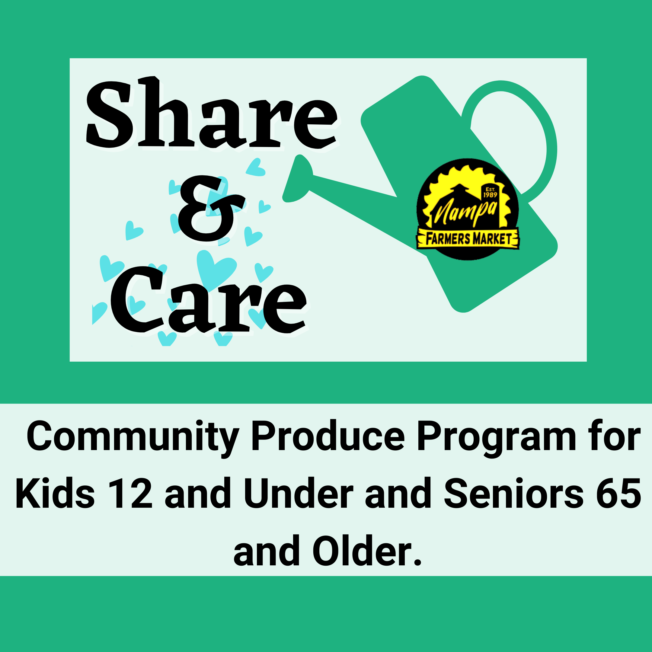 Share & Care - Nampa Farmers Market